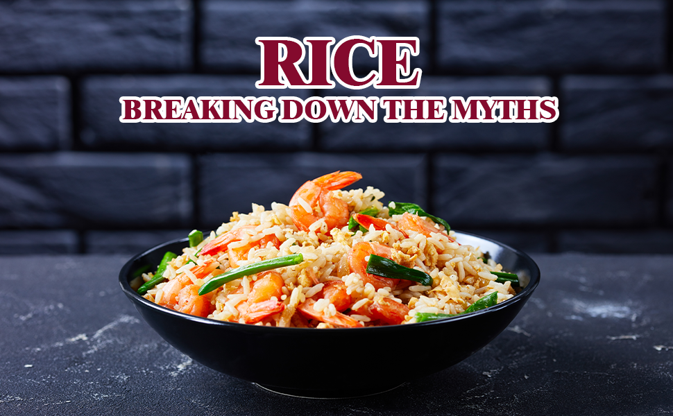 Myths about Rice – HIMALAYAN CHEF PAKISTAN