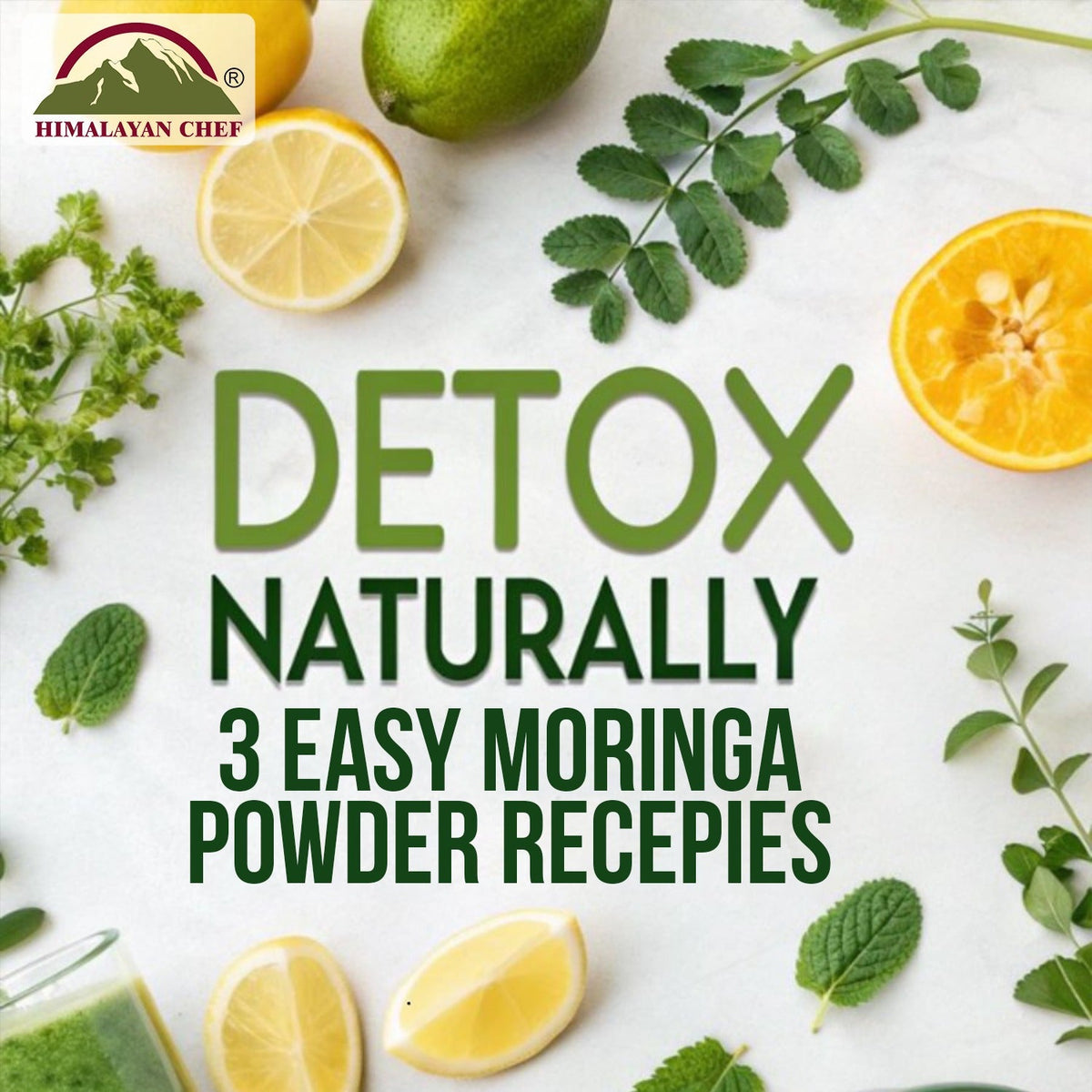 3 Easy Ways to Use Moringa in Your Summer Diet Daily – HIMALAYAN CHEF ...
